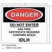 3M™ Diamond Grade™ Safety Sign 3MN204DG, "DANGER…IDHL", 6 in x 5 in, 10 ...