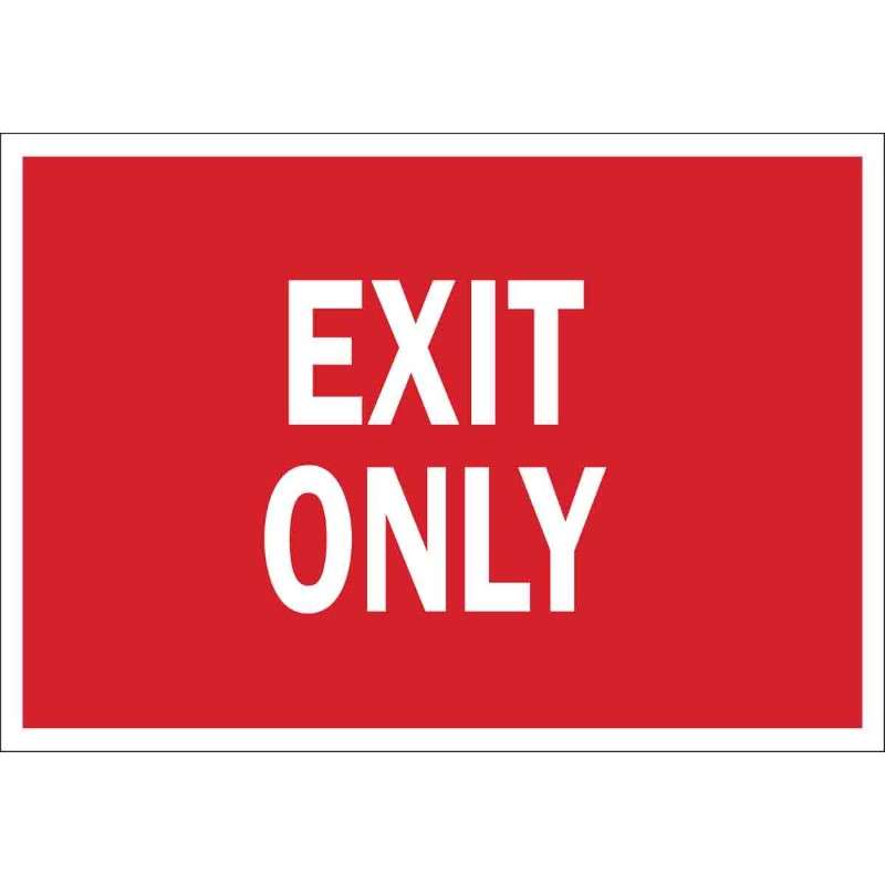 Exit Only Sign, White on Red, Plastic, B120, 14X20"